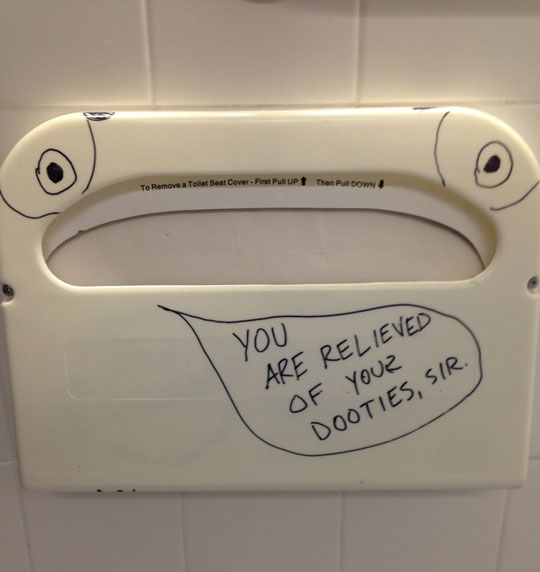 Stall humor is a must…